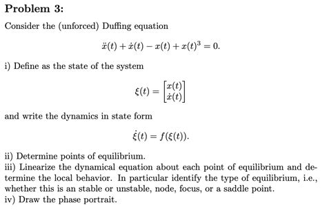 Solved Consider The Unforced Duffing Equation