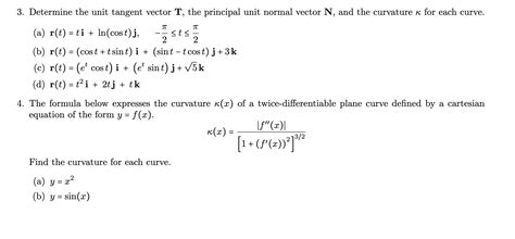 Solved 3 Determine The Unit Tangent Vector T The Principal