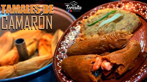 Como Hacer Tamales De CamarÓn Los MÁs Sabrosos Youtube