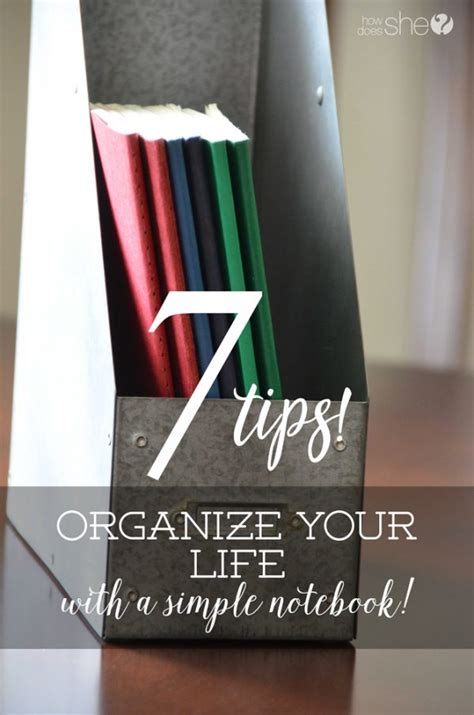Organize Your Life With A Simple Notebook 7 Simple Tips