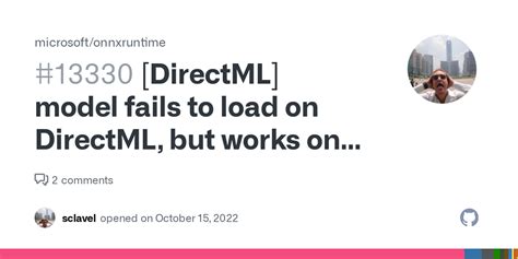 Directml Model Fails To Load On Directml But Works On Cuda Or Cpu