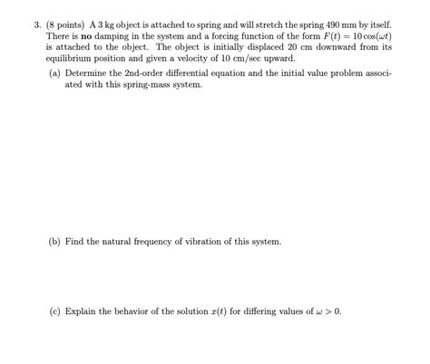 Solved 3 8 Points A 3 Kg Object Is Attached To Spring And