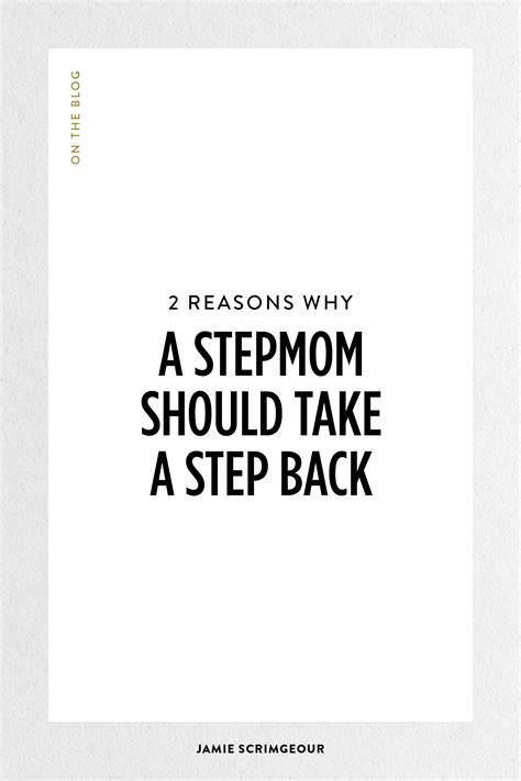 Best Reasons Why A Stepmom Should Take A Step Back Artofit