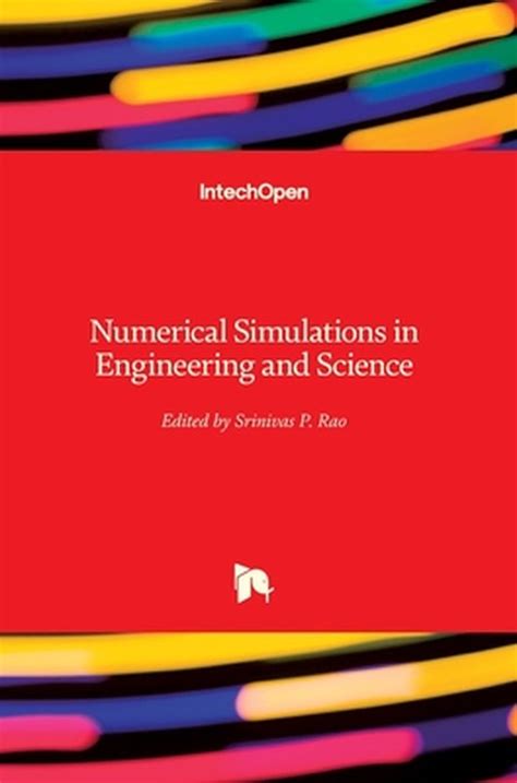 Numerical Simulations In Engineering And Science 9781789234503 Boeken
