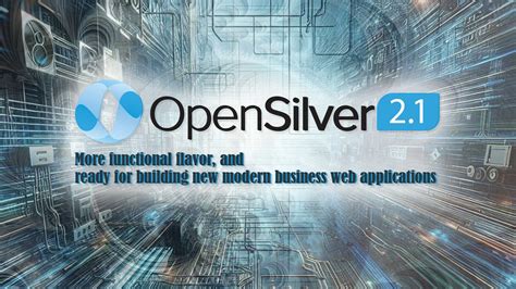 Opensilver 2 1 A Framework For Modern Business Web Apps