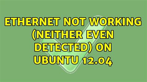 Ubuntu Ethernet Not Working Neither Even Detected On Ubuntu YouTube