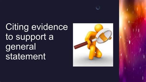 Cite Evidence To Support A General Statementpptx