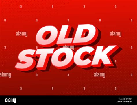 Old Stock Text Effect Design In 3d Look With Pop Up Colors For Promotional Ads Stock Vector