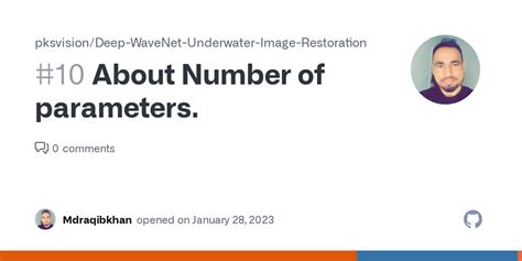 About Number Of Parameters · Issue 10 · Pksvision Deep Wavenet Underwater Image Restoration