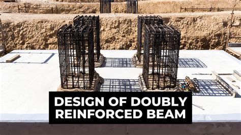 Design Of Doubly Reinforced Beam In Flexure Construction How