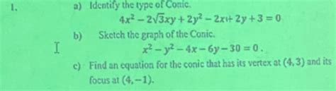 solved a identify the type of conic 4x2−23xy 2y2−2x 2y 3 0