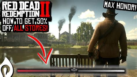 Red Dead Redemption 2 Get Maxed Honor Fast And 50 Off All Stores