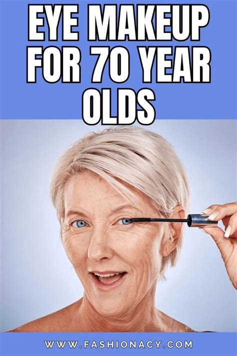 Eye Makeup For 70 Year Olds In 2024 Makeup Tips For Older Women