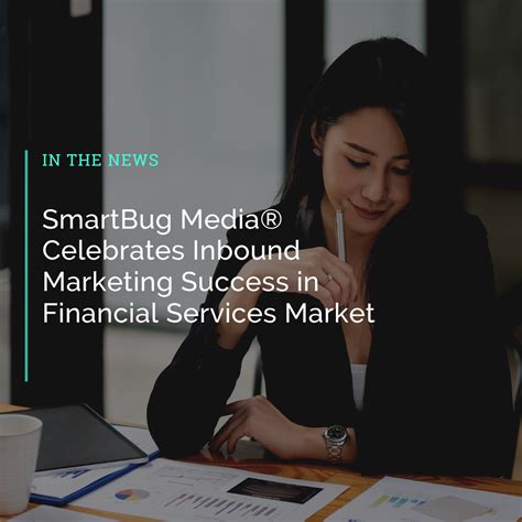 Smartbug Media® Celebrates Inbound Marketing Success In Financial