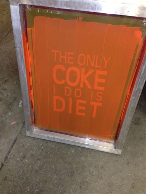The Only Coke I Do Is Diet Sign