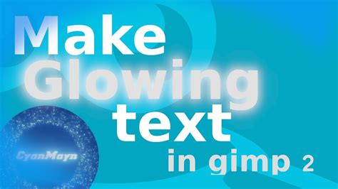 Make Glowing Text In Gimp YouTube