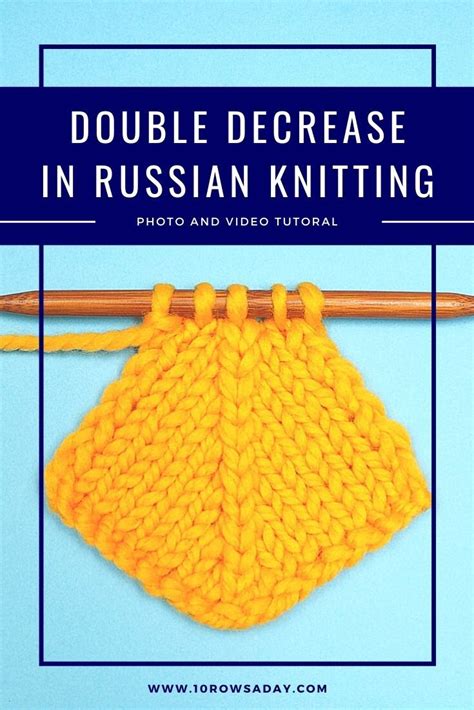 Centred Double Decrease In Eastern Russian Knitting 10 Rows A Day