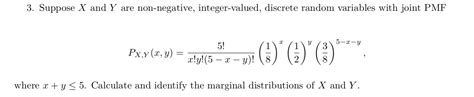 Solved 3 Suppose X And Y Are Non Negative Integer Valued