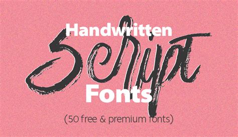 50 Handwritten Script Fonts Free And Premium Fonts 50 Handwritten Script Fonts Free And Premium Fonts