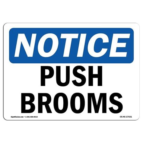 Notice Push Brooms Osha Decal Sign