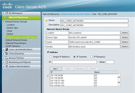 Solved Ise 23 Network Devices And Aaa Clients Ip Subnet Limitation Cisco Community