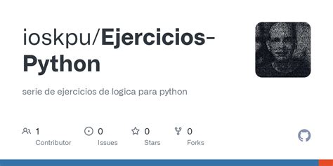 Github Ioskpu Ejercicios Python Serie De Ejercicios De Logica Para Python