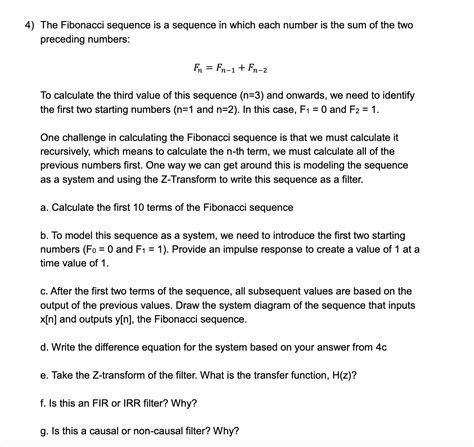 The Fibonacci Sequence Is A Sequence In Which Each Chegg