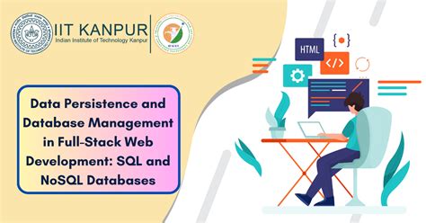 Data Persistence And Database Management In Full Stack Web Development Sql And Nosql Databases
