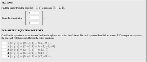 Solved Find The Vector From The Point 2 3 4 To The Point Chegg Com