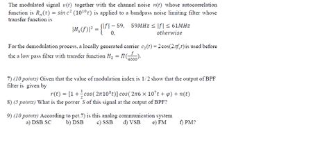 Solved The Modulated Signal U T Together With The Channel Chegg Com