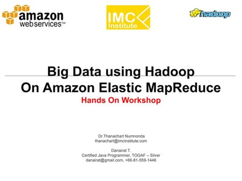 Big Data Hadoop Using Amazon Elastic Mapreduce Hands On Labs Ppt