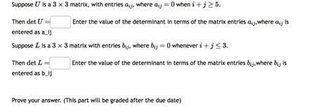 Solved Suppose U Is A 33 Matrix With Entries Aij Where Chegg Com