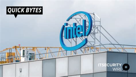 Intel And Amd Address Numerous Vulnerabilities On Patch Tuesday Itsecuritywire