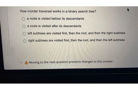 Solved In Bst A Preorder Traversal Means A Node Is Visited