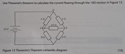 Solved Use Thevenin s theorem to calculate the current flowing through the Ω resistor in