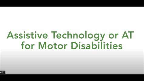 Assistive Technology Or At For Motor Disabilities Youtube