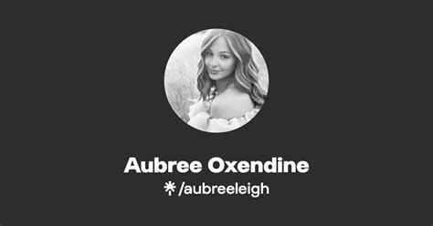 Aubree Oxendine Instagram Tiktok Linktree