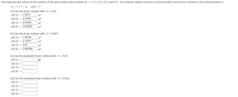Solved Find Approximate Values Of The Solution Of The Given Chegg Com