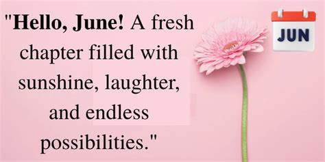 117 Inspiring June Quotes To Start Your Month With Positivity