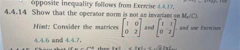 Solved 4414 Show That The Operator Norm Is Not An