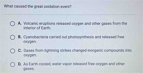 Solved What Caused The Great Oxidation Event A Volcanic Eruptions Released Oxygen And Other