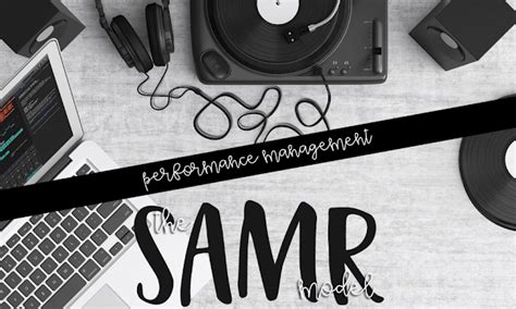 Samr Model Innovate Create Tech