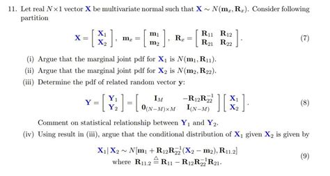 11 Let Real N1 Vector X Be Multivariate Normal Such Chegg Com