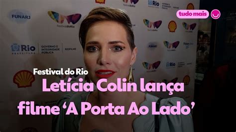 Letícia Colin Lança Filme No Festival Do Rio E Defende Cenas De Sexo