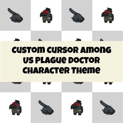 Custom Cursor Custom Cursor Among Us Plague Doctor Character Theme For Chrome Cursor Space