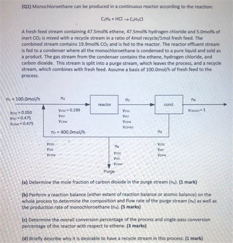 Solved Q1 Monochloroethane Can Be Produced In A Continuous
