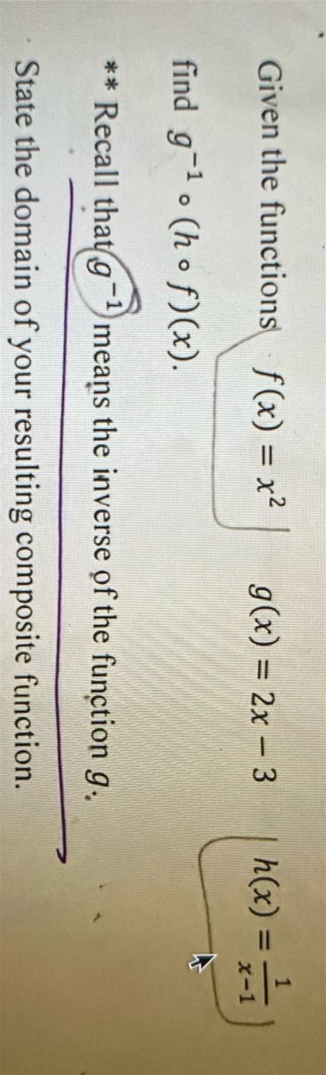 [solved] Solve Given The Functions F X X2 G X 2x 3 H X X