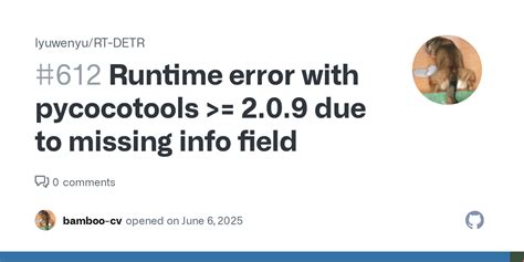 Runtime Error With Pycocotools 209 Due To Missing Info Field
