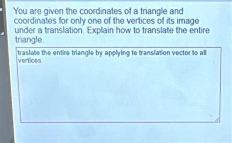 solved you are given the coordinates of a triangle and coordinates for