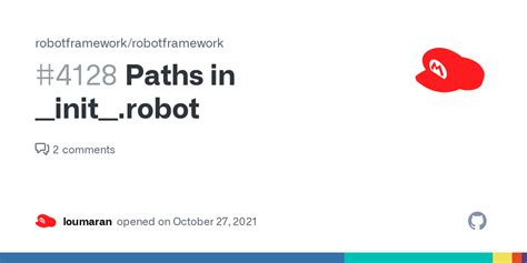 Paths In Initrobot · Issue 4128 · Robotframeworkrobotframework